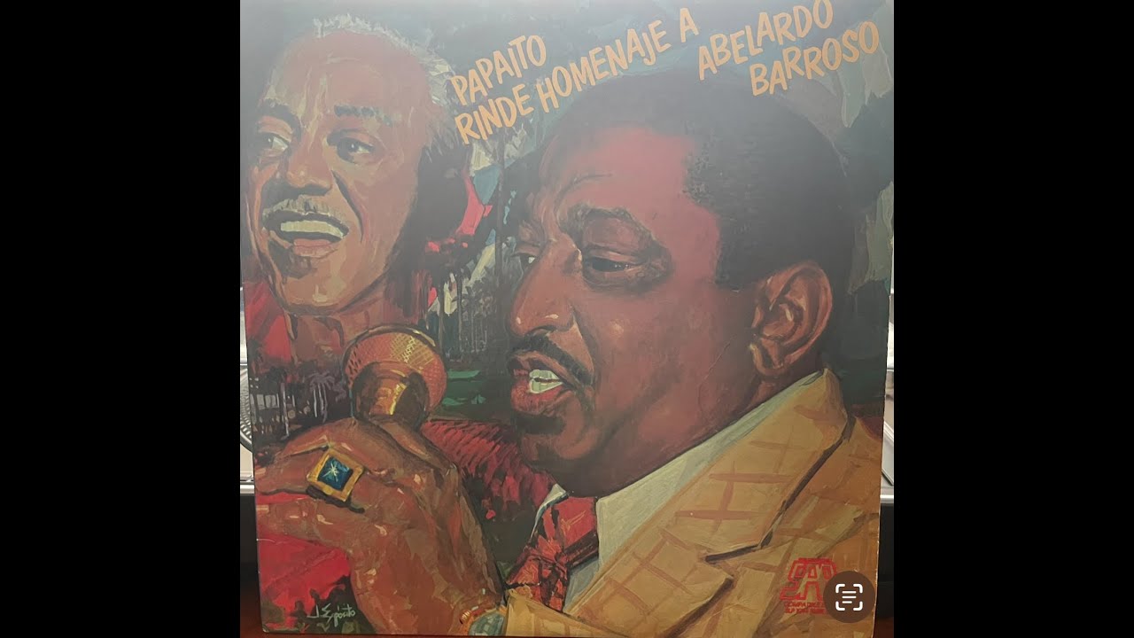 Papaito Album: Papaito Rinde Homenaje A Abelardo Barroso 33RPM LP - YouTube