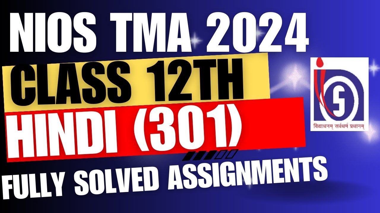 nios 12th hindi 301 solved tma 2024 | nios hindi 301 solved assignment ...