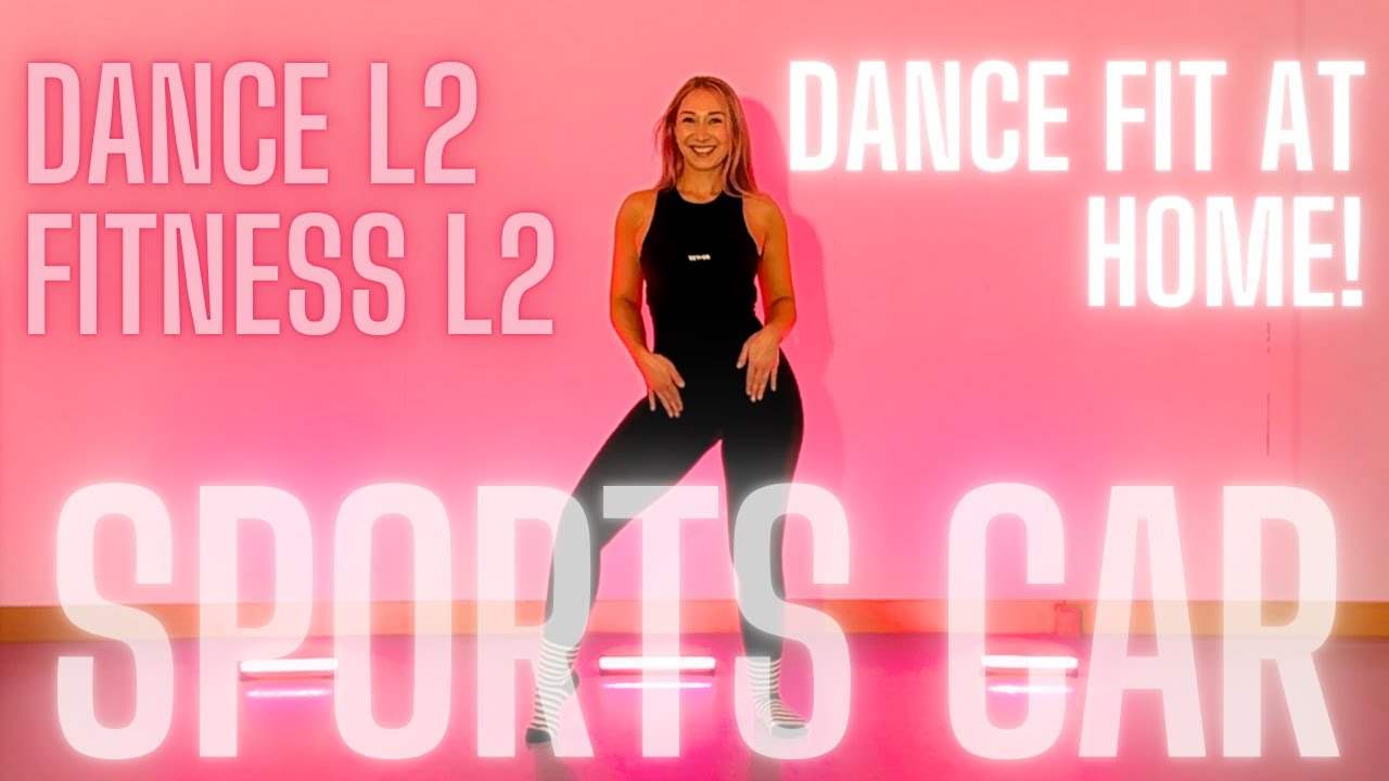 SPORTS CAR DANCE FITNESS AT HOME! - YouTube