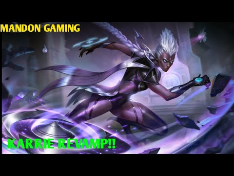 KARRIE DI REVAMP?? BALIK KEK KARRIE YG DULU!! OP BANGET_ MOBILE LEGENDS ...