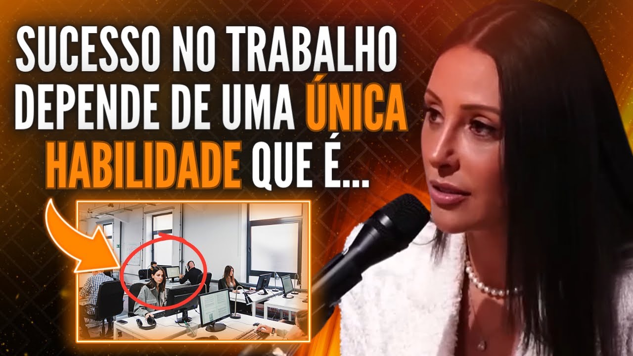 Roberta Carbonari Muzy revela a habilidade MAIS IMPORTANTE para ter ...