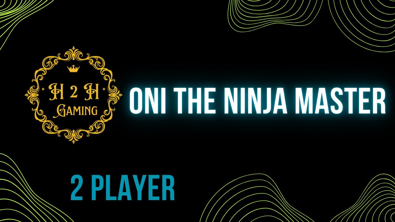 Oni the ninja master | 2 Player Gaming - YouTube