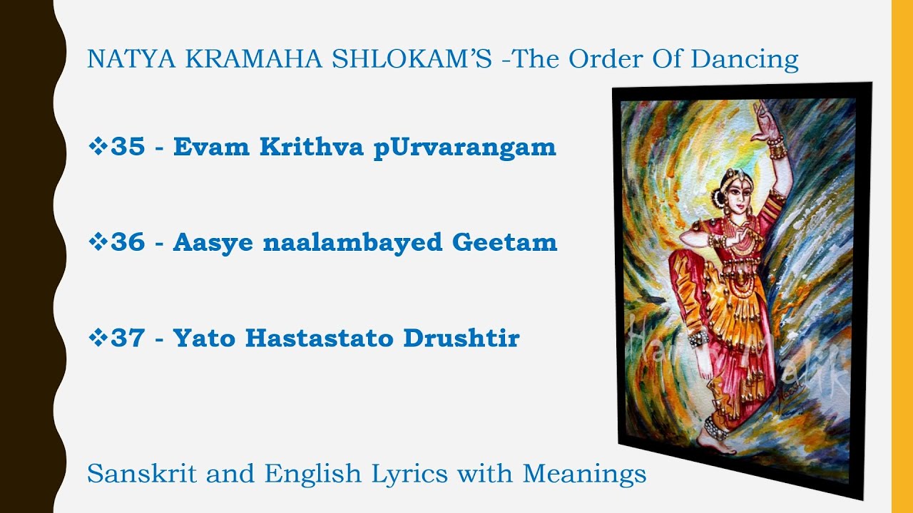 BHARATANATYAM- All 3 NATYA KRAMA Shlokams with meaning ...