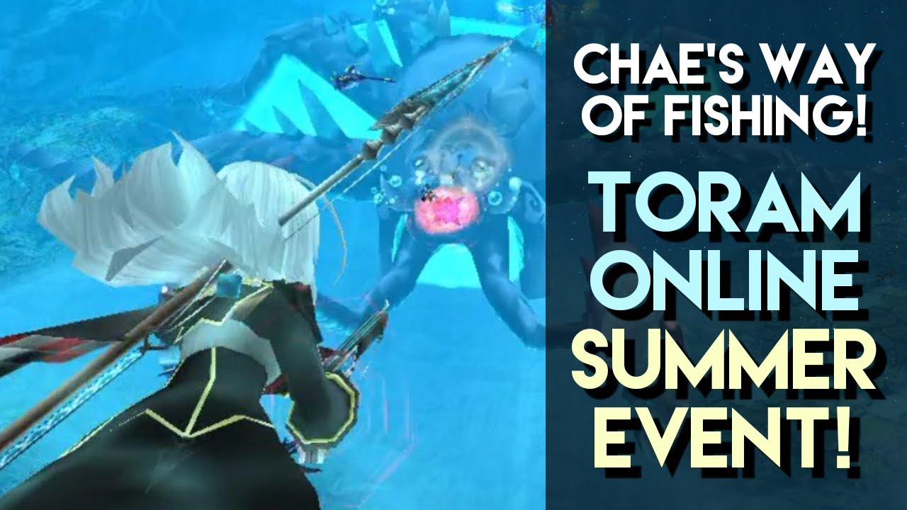 chae's way of fishing~ | Toram Online Summer Event 2021! | chae_ - YouTube