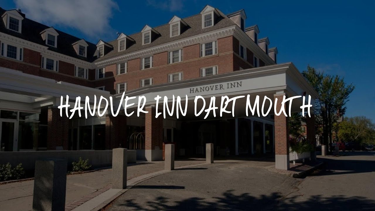 Hanover Inn Dartmouth Review - Hanover , United States of America - YouTube