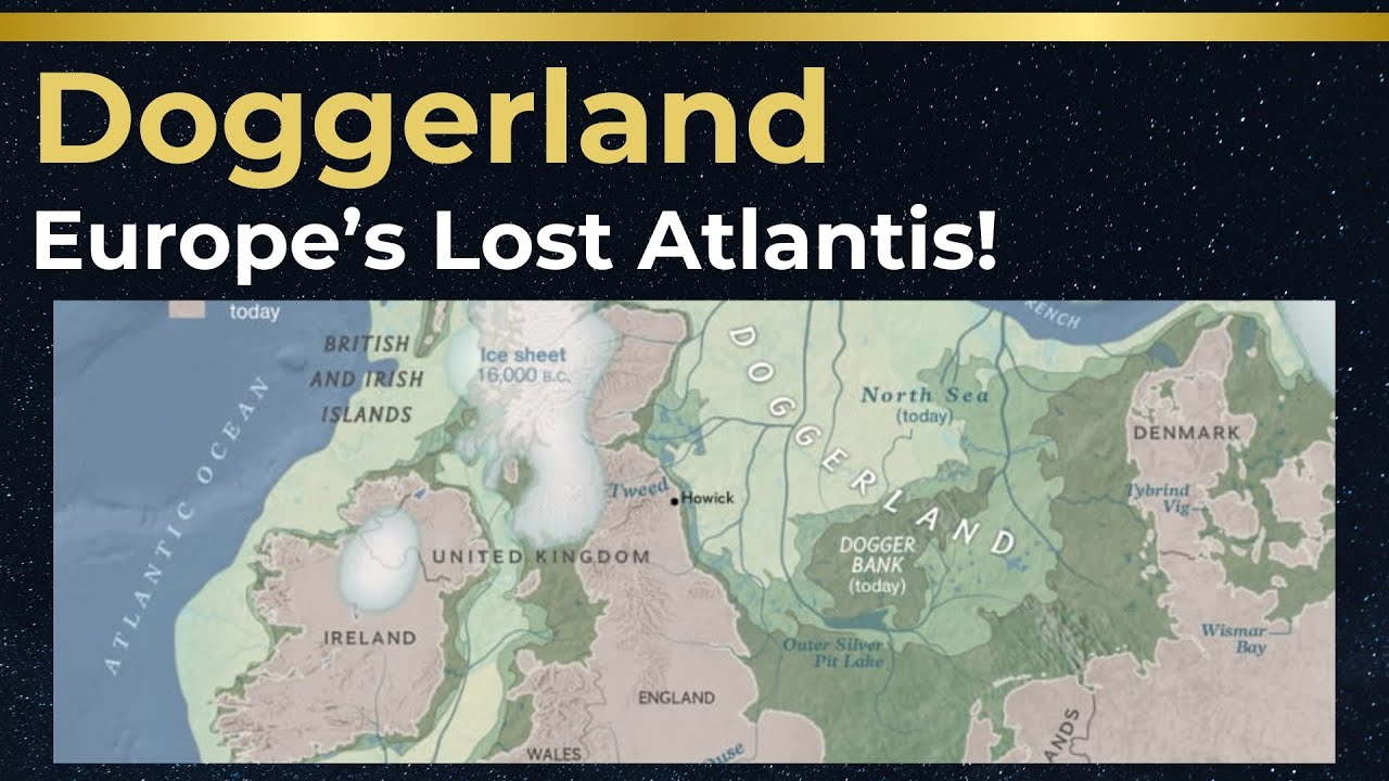 Doggerland: Europe’s Lost Atlantis! - YouTube