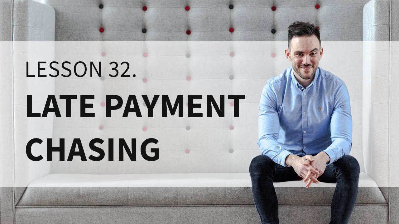 Lesson 32. Late Payments as a Freelancer | Freelance in 50 Lessons ...