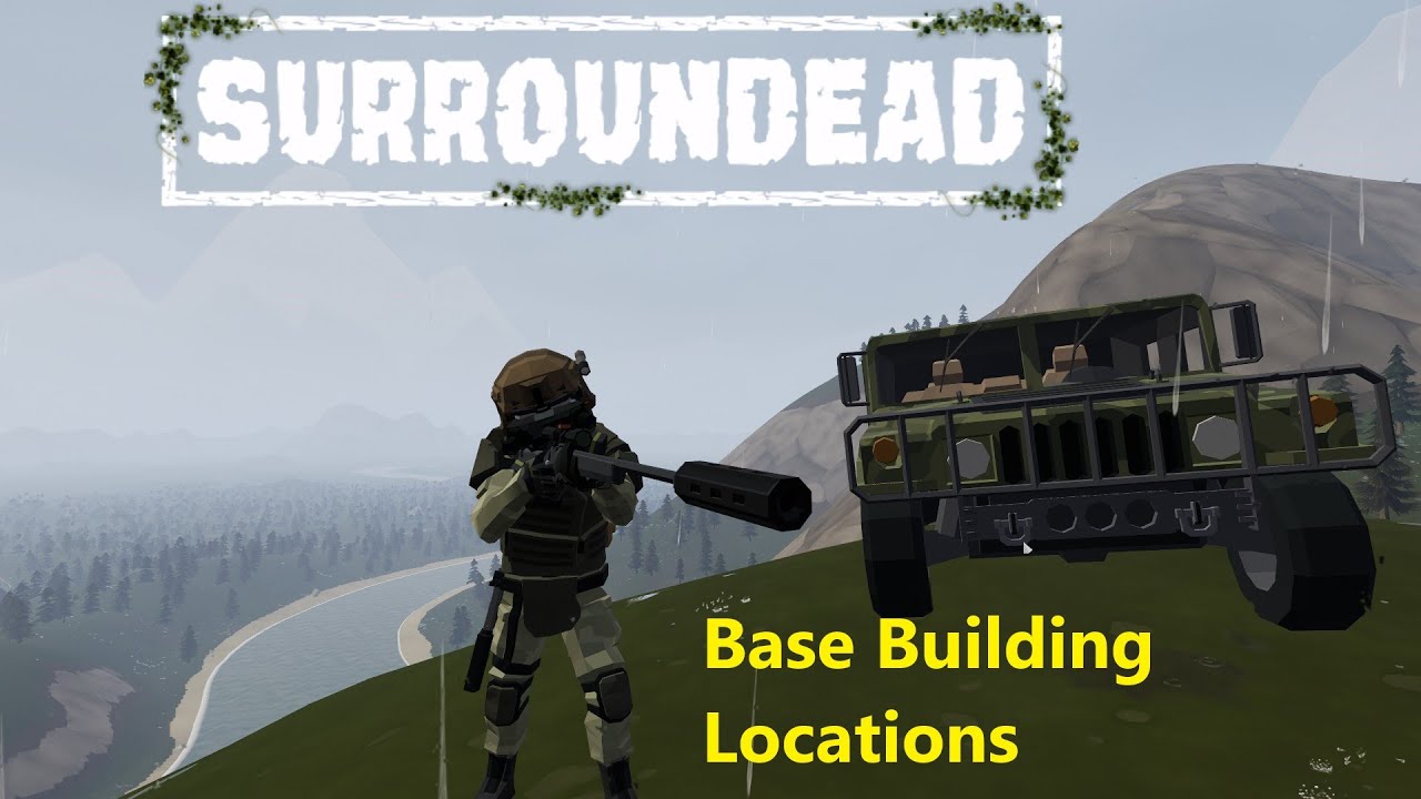 🟢SurrounDead🟢Base Building Locations🟢#surroundead - YouTube
