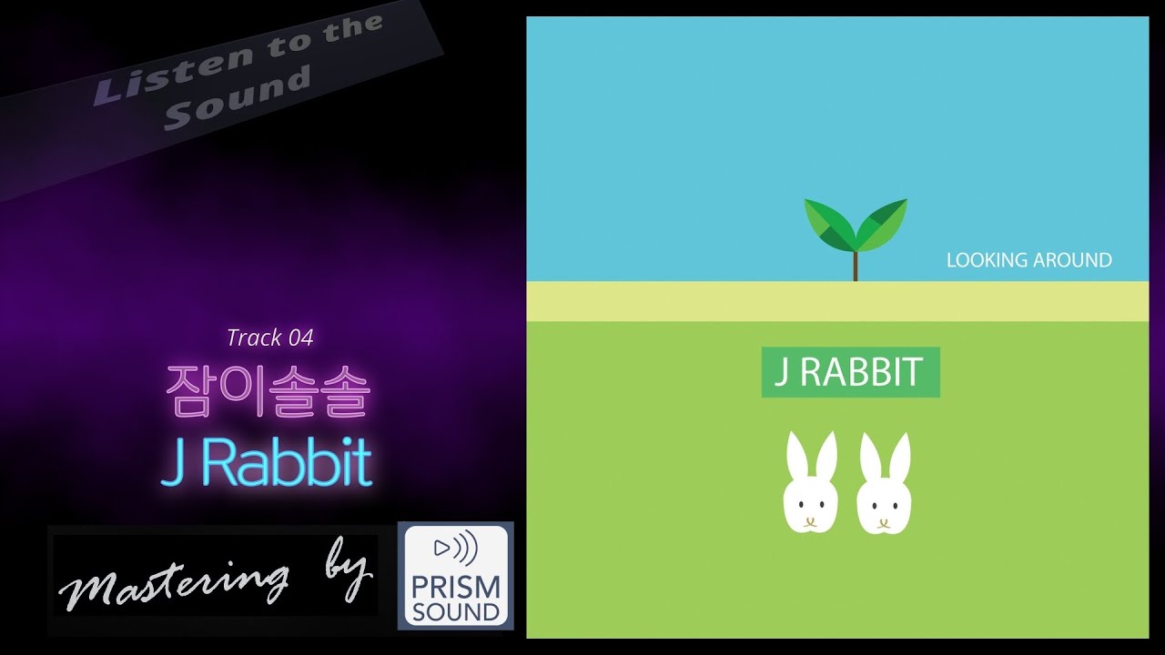[고음질 음원] J Rabbit - 잠이솔솔 - YouTube