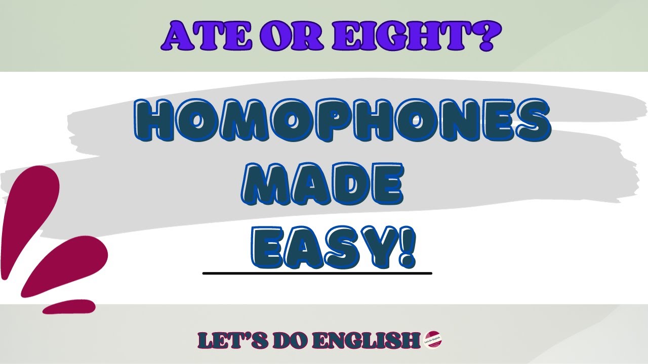 HOMOPHONES MADE EASY I CONFUSING words in English I CAN YOU SPOT THE ...