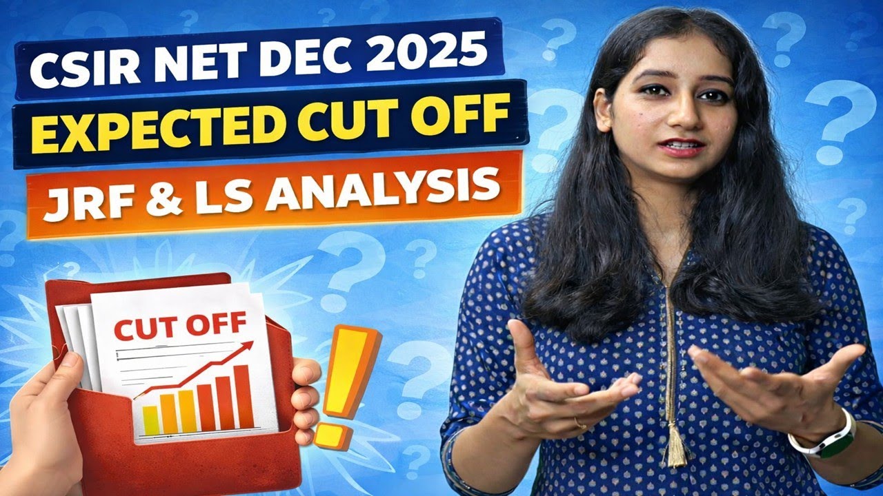 CSIR NET Dec 2025 Expected Cut Off: JRF & LS Category-Wise Analysis 🔥 ...