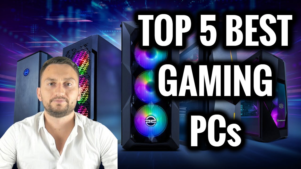 TOP 5 Best Gaming PCs In 2025 - YouTube