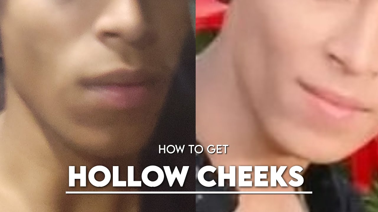 how to get HOLLOW CHEEKS - YouTube