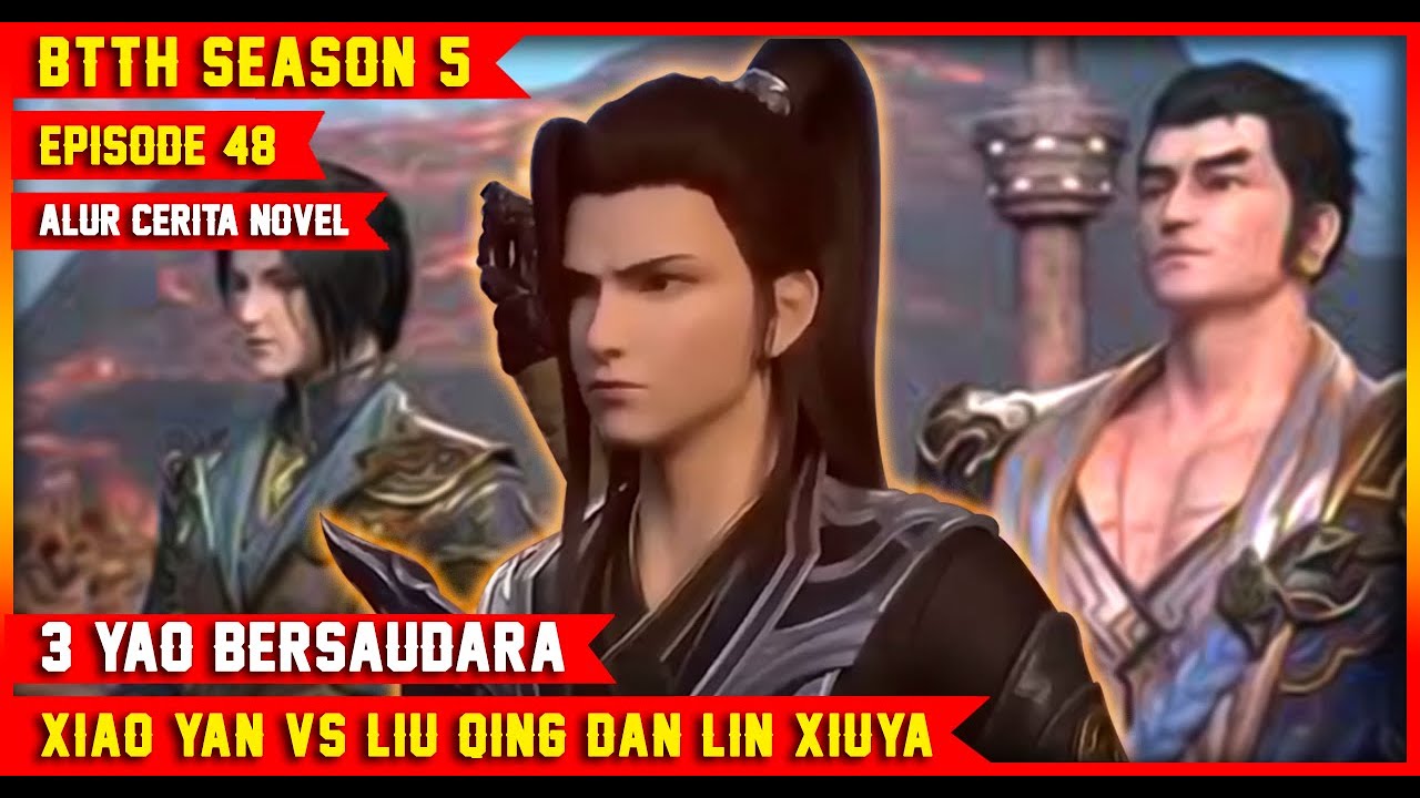 BTTH SEASON 5 EPISODE 48 " XIAO YAN DI PUNCAK KELAS DOU WANG " #bbth #alurceritanovel - YouTube