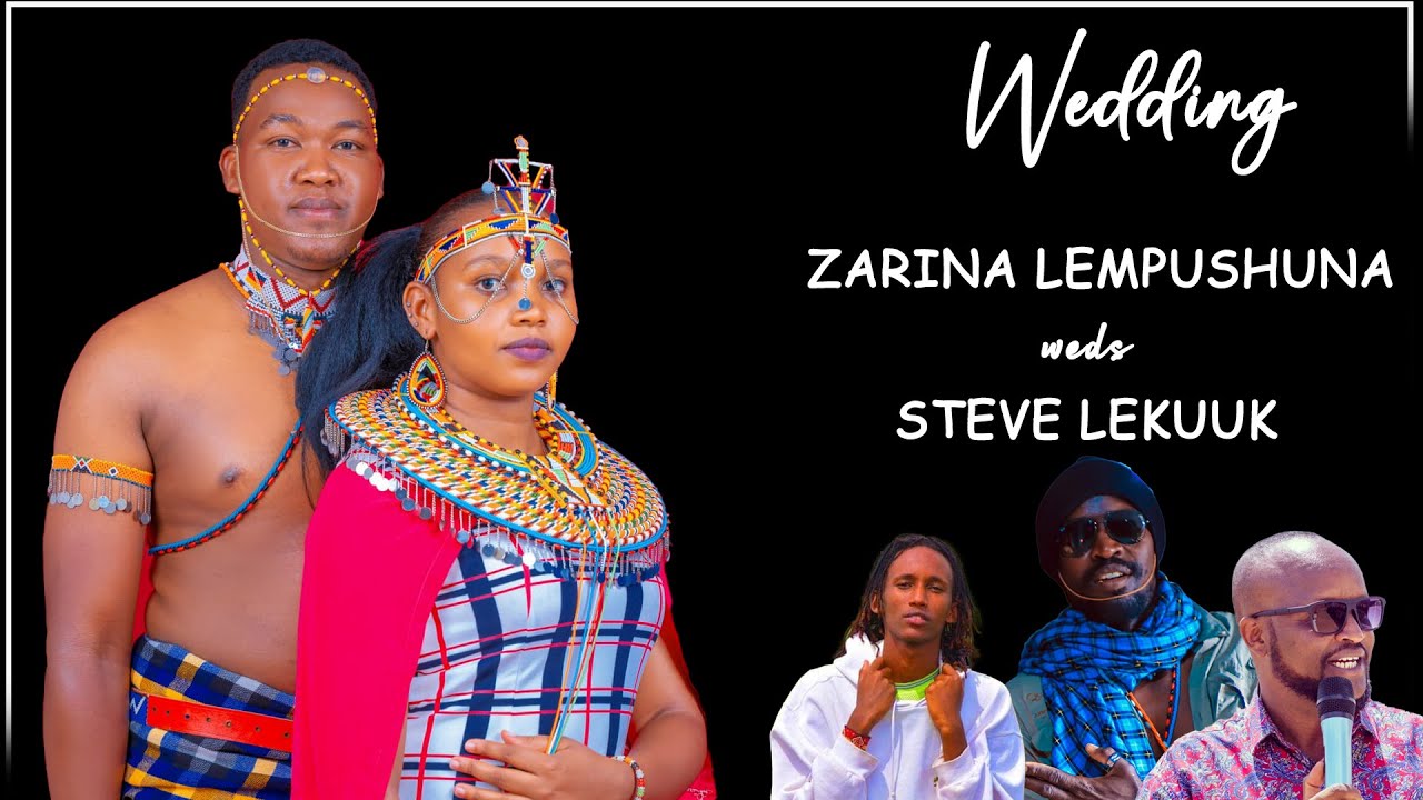 WEDDING INVITATION ll ZARINA LEMPUSHUNA WEDS STEVE LEKUUK ll NAIBORKEJU ...