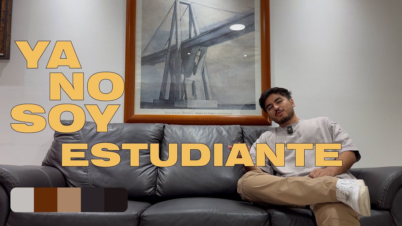 Ya NO soy ESTUDIANTE - YouTube