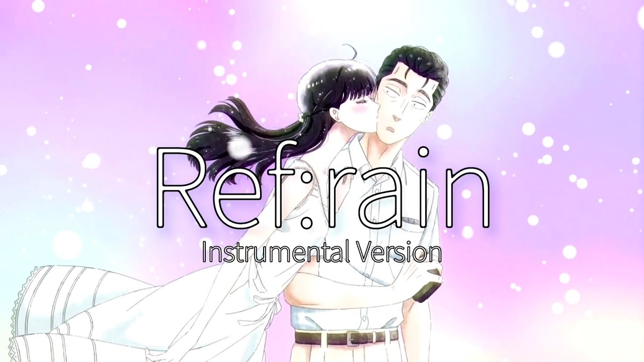 Ref:rain (Instrumental Version) - YouTube