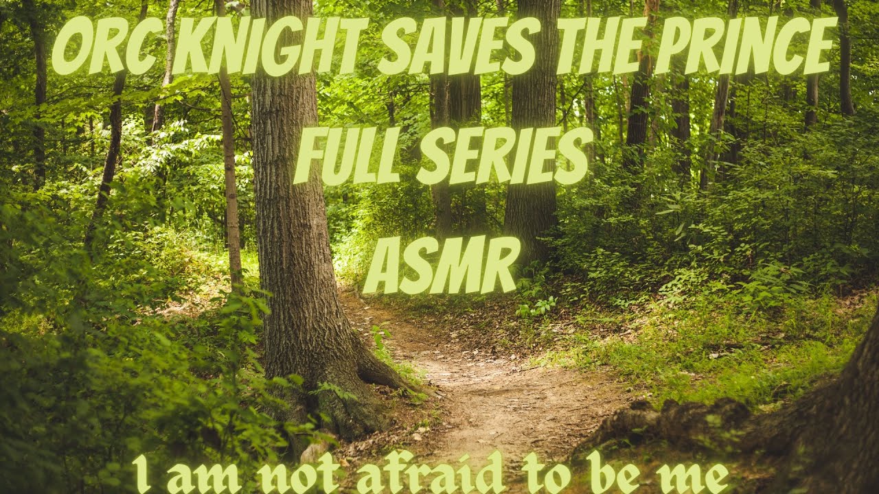 Orc knight saves the prince asmr full series (monster listener) - YouTube