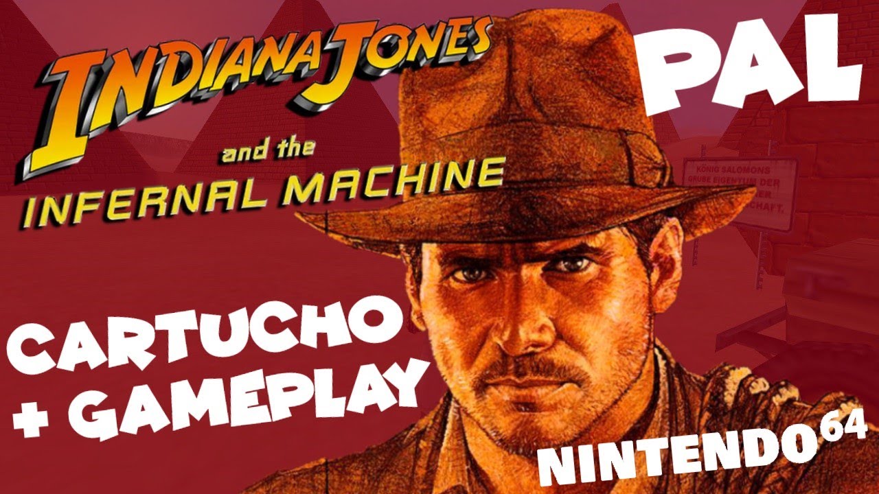 #35 INDIANA JONES AND THE INFERNAL MACHINE - PAL - NINTENDO 64 ...