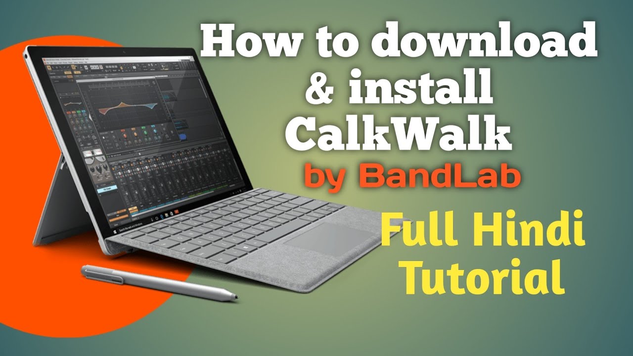 HOW TO INSTALL CAKEWALK BY BAND LAB | FULL HINDI TUTORIAL - YouTube