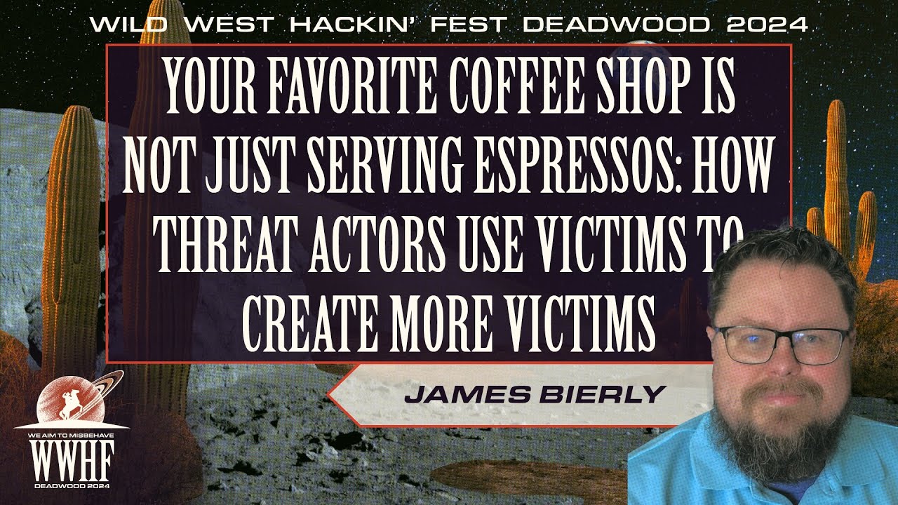 Your Favorite Coffee Shop...How Threat Actors Use Victims to Create ...