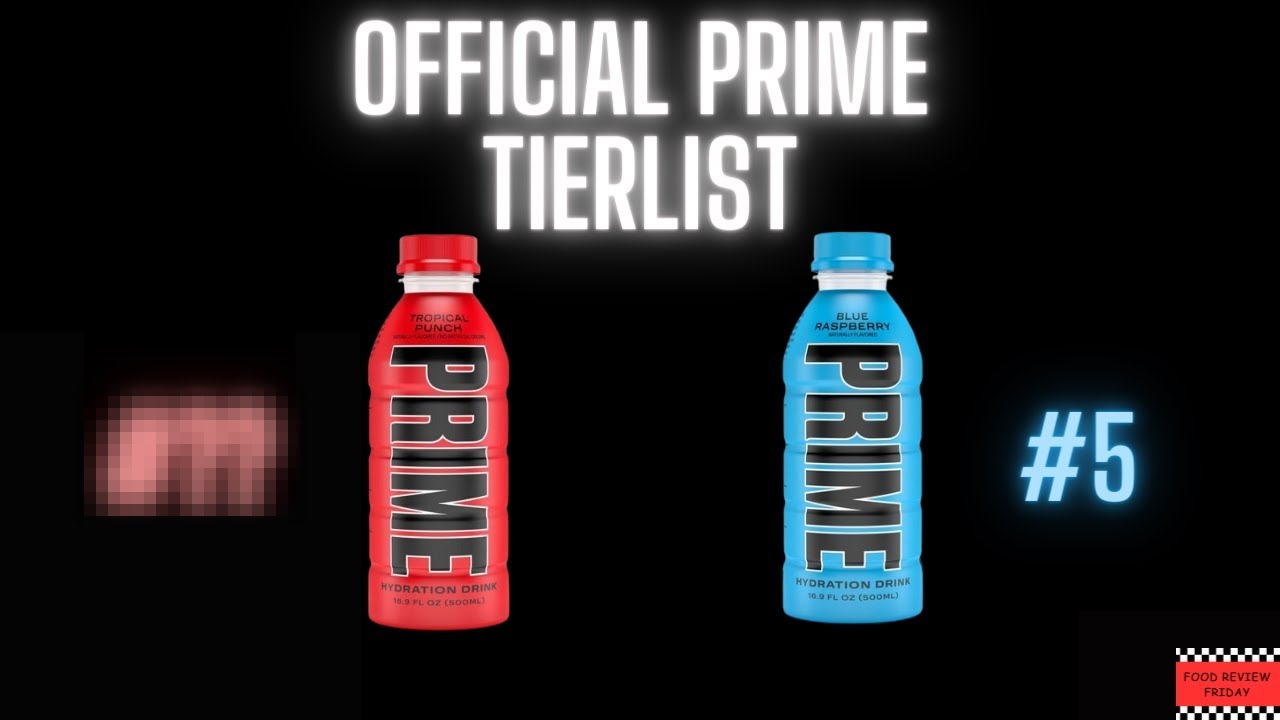 Official Prime Tierlist Ranked BEST to WORST - YouTube