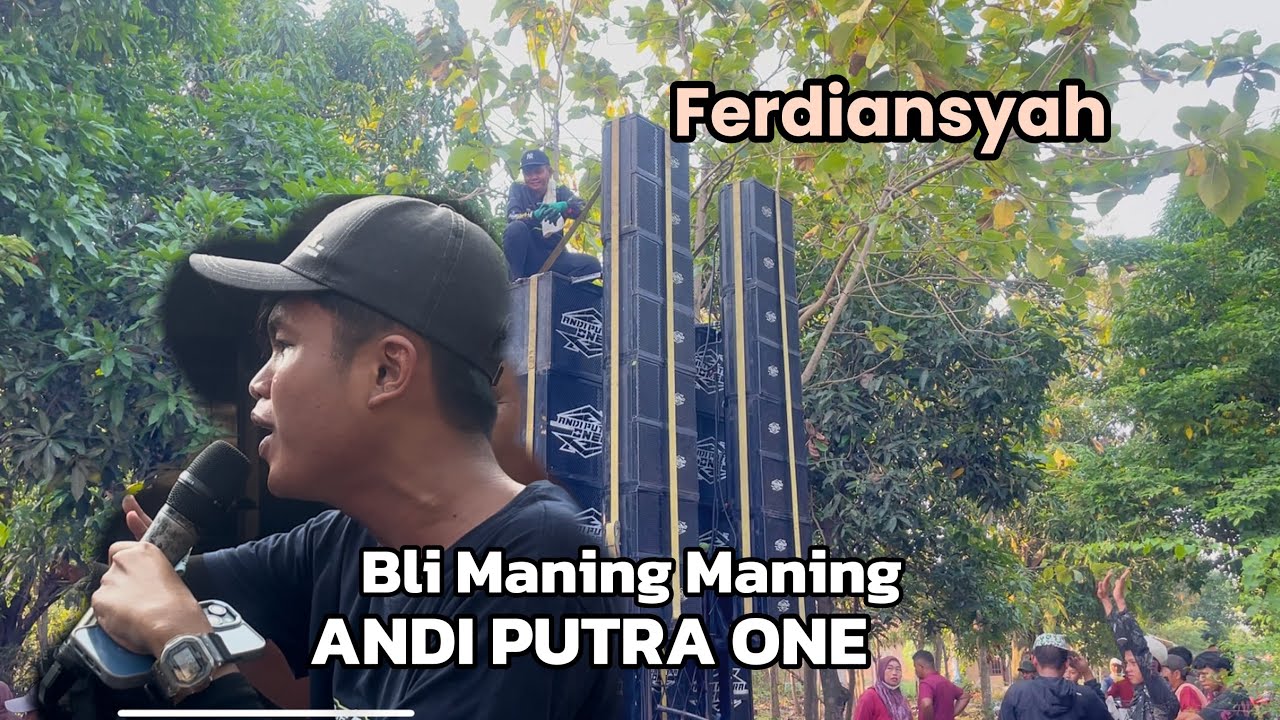 ANDI PUTRA 1 BLI MANING MANING VOC FERDIYANSYAH SHOW PLOSO KEREP ...
