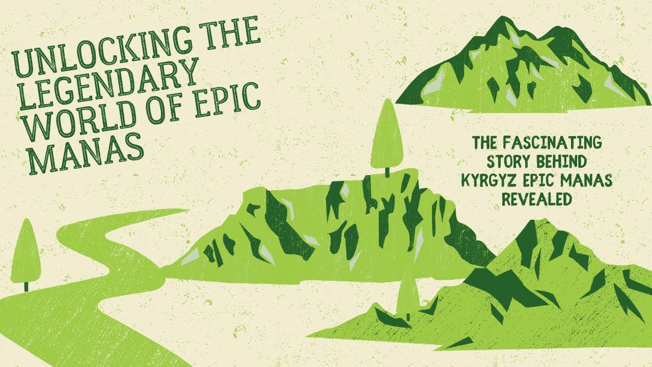 Captivating Kyrgyz History: The Epic Manas Unraveled - YouTube