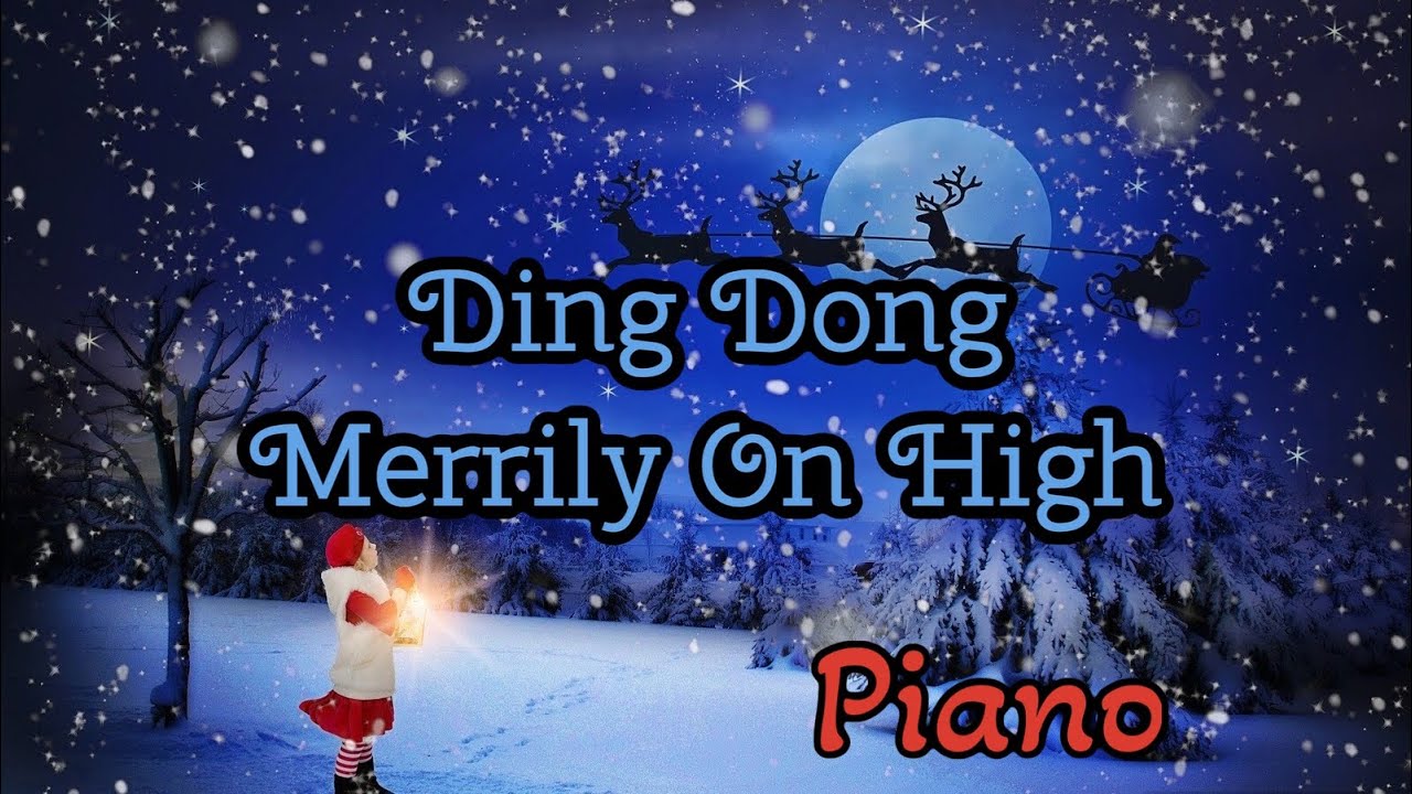 Instrumental Christmas Piano Music - Ding Dong Merrily On High - YouTube