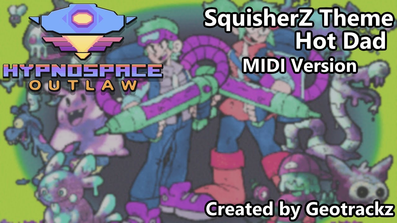 Hypnospace Outlaw "SquisherZ Theme" by Hot Dad -Midi Version- (Created ...
