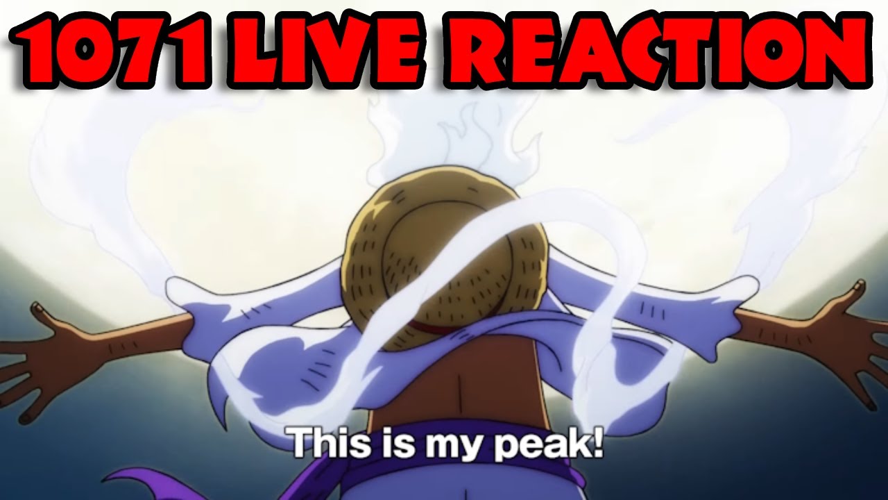 LUFFY HAS OFFICALLY REACHED HIS PEAK! - One Piece Episode 1071 LIVE ...