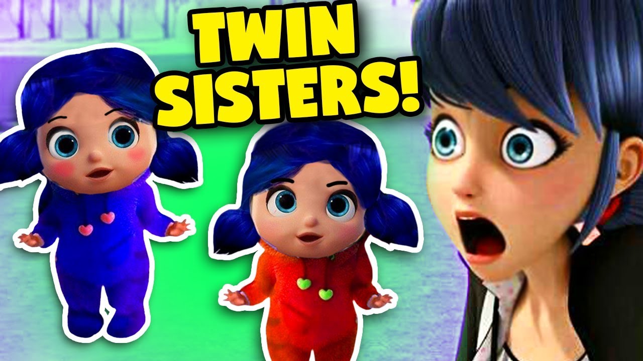 MARINETTE HAS TWIN SISTERS! 🐞 THEY DRIVE HER CRAZY! 👧🏻 👧🏻 - YouTube