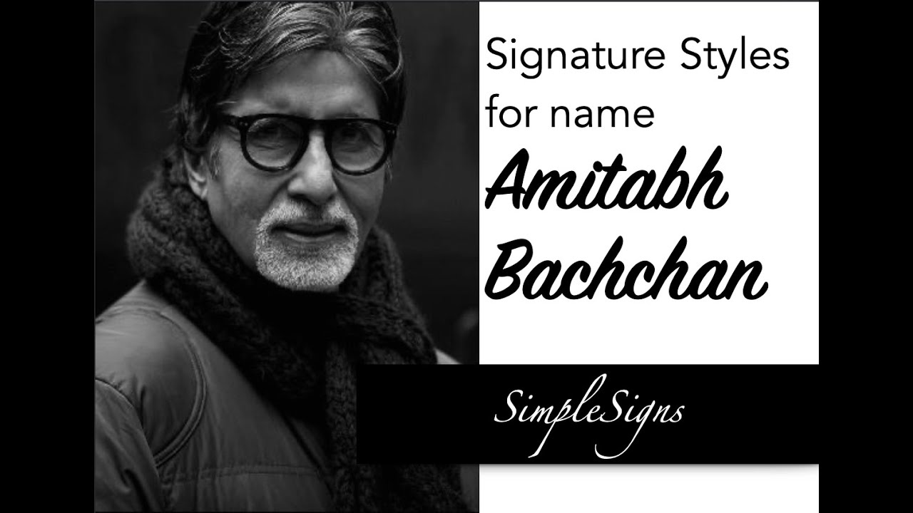 Amitabh Bachchan Sir Signature Styles | SimpleSigns | Big B - YouTube