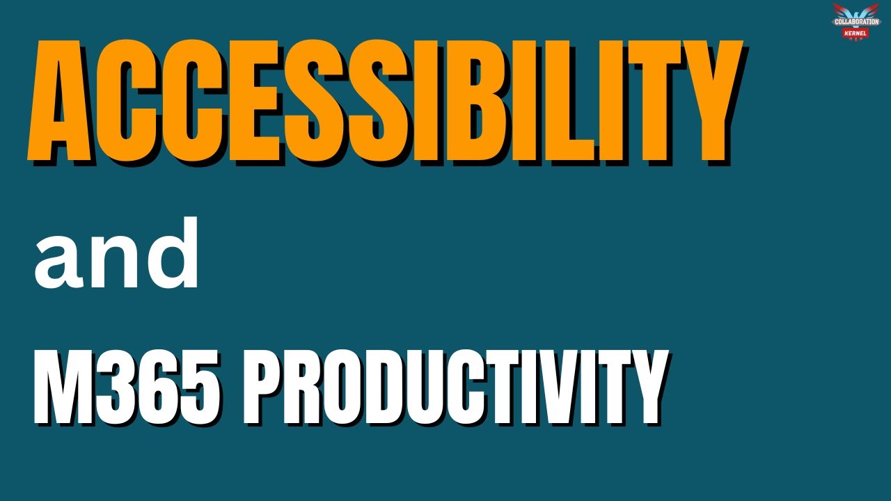 Realizing Accessibility In Microsoft M365 - YouTube