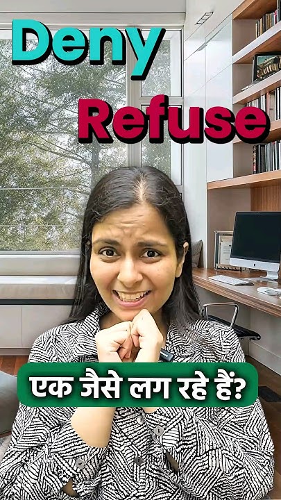 Deny Vs Refuse | Learn the Difference | Use Correct English | Nimisha Bansal - YouTube
