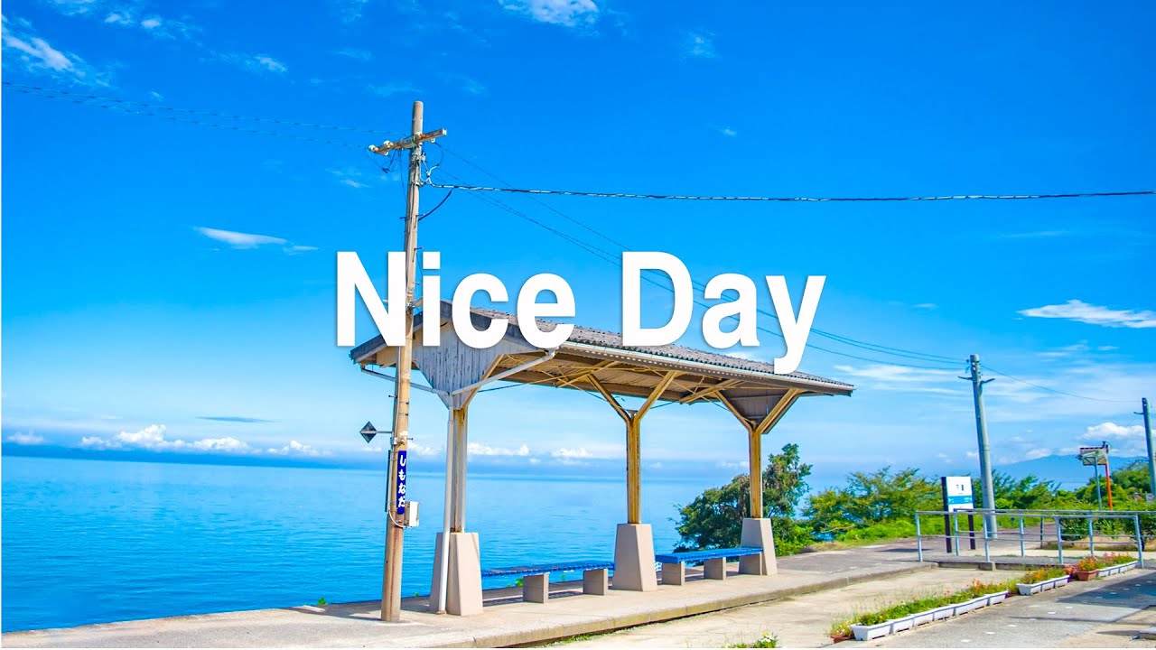 洋楽playlist 今日も素敵な一日があなたを待っています 🎶︎ A Wonderful Day Awaits You Today 🌻 Nice Day Youtube
