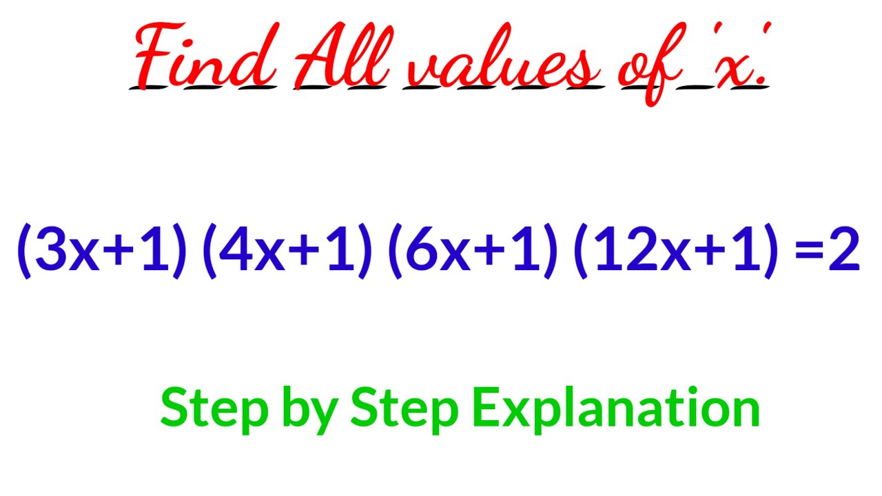 An Algebra Question/ find All 'x' Values/ Step by Step Explanation ...