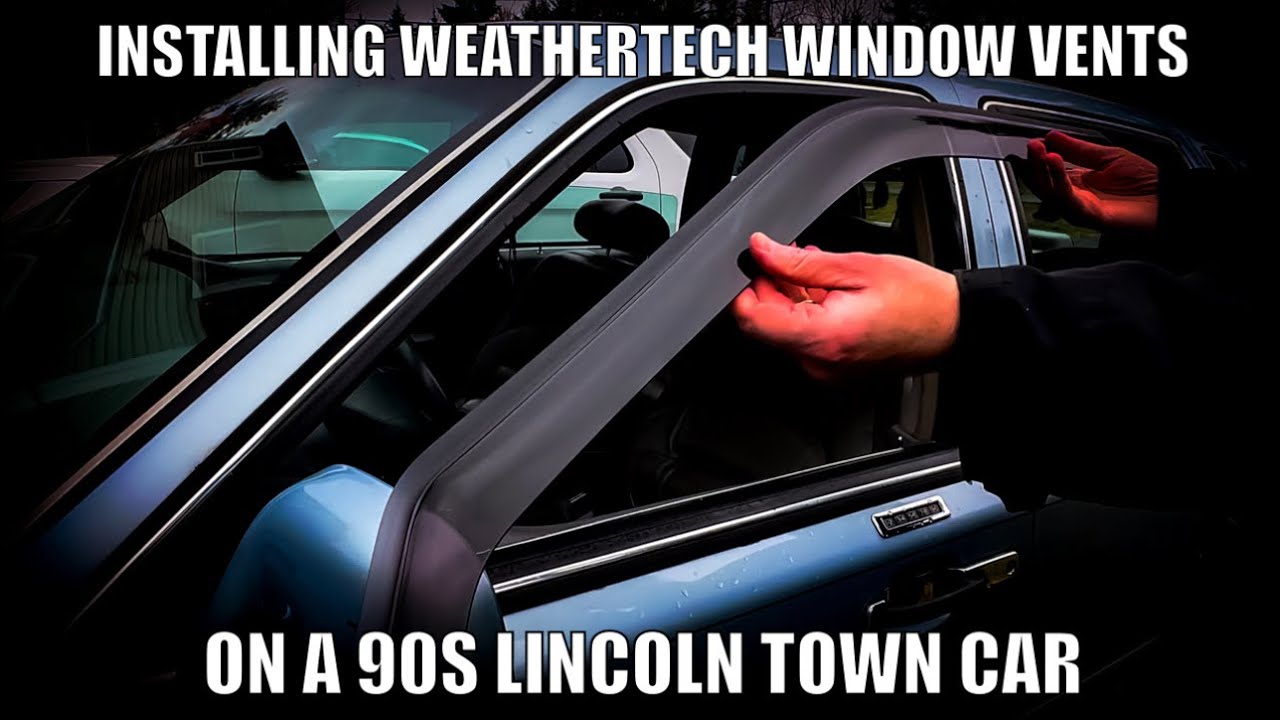 Installing WeatherTech Window Vents On A 90s Lincoln Town Car - YouTube