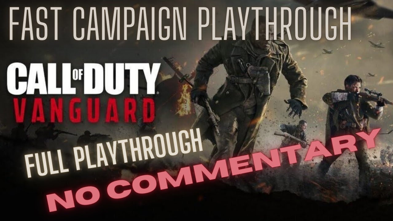 Call of duty Vanguard Campaign full playthrough no commentary - YouTube