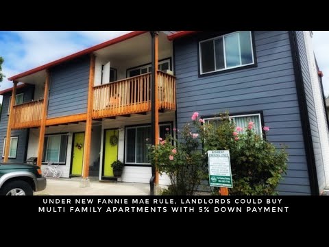 Under New Fannie Mae Rules, Landlords Could Buy Multi Family Apartments With 5% Down Payment ...