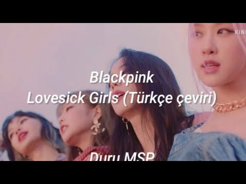 BLACKPİNK- Lovesick girls (Türkçe çeviri) by Duru MSP