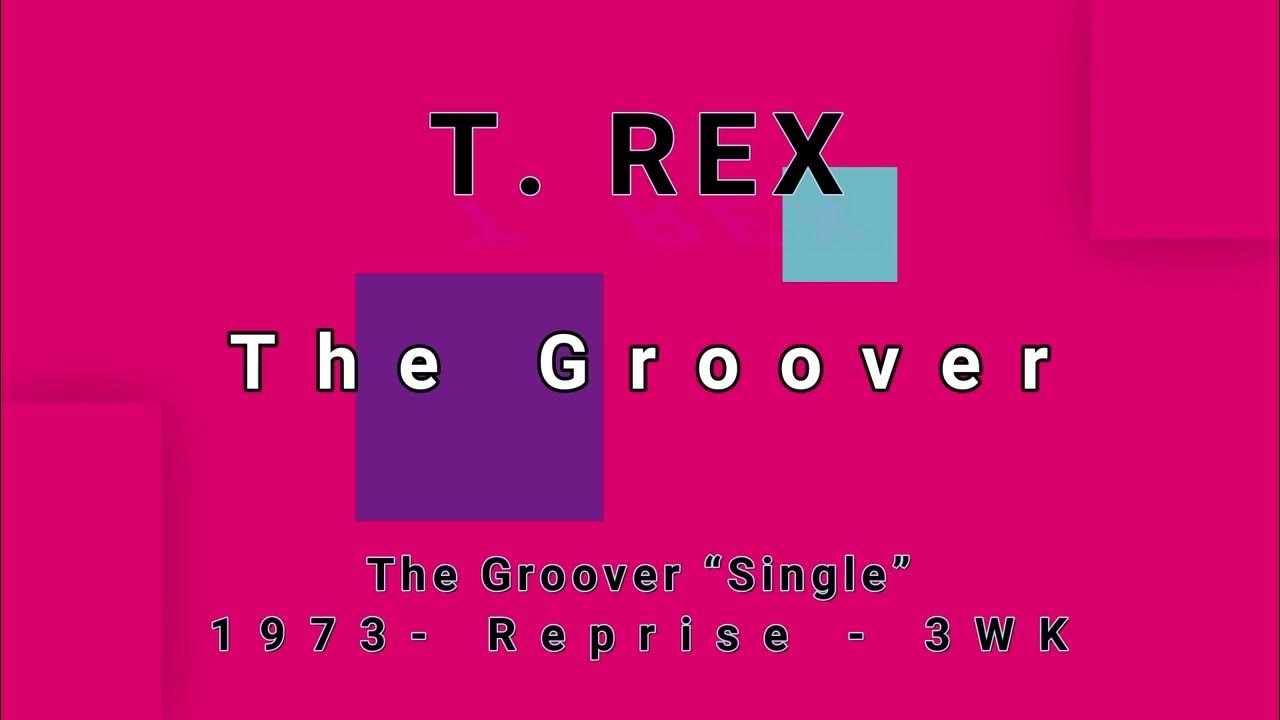T. REX-The Groover (vinyl) - YouTube