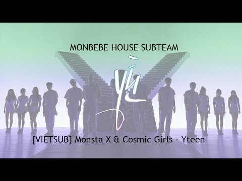 [VIETSUB] Monsta X & Cosmic Girls - Yt33n