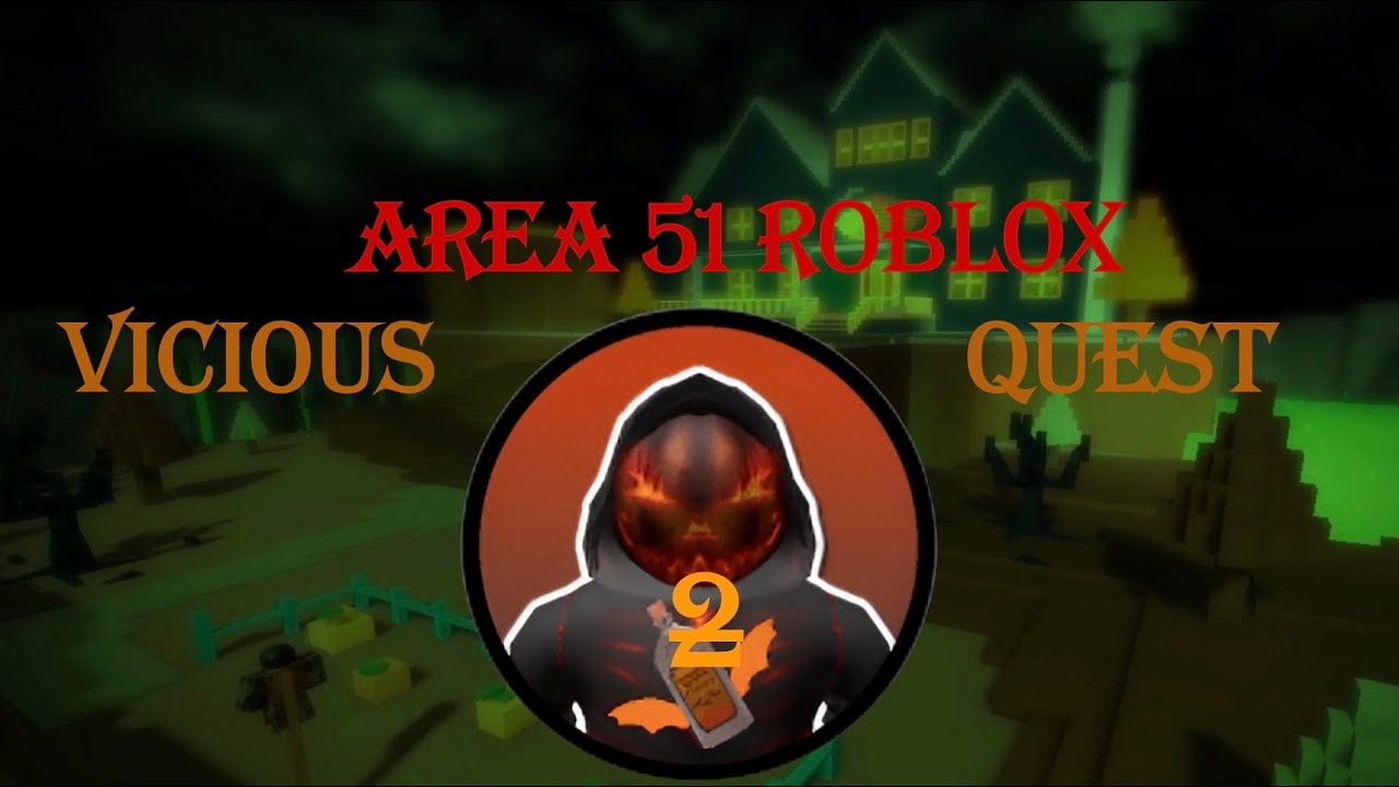 Area 51 Roblox Vicious Quest 2! - YouTube