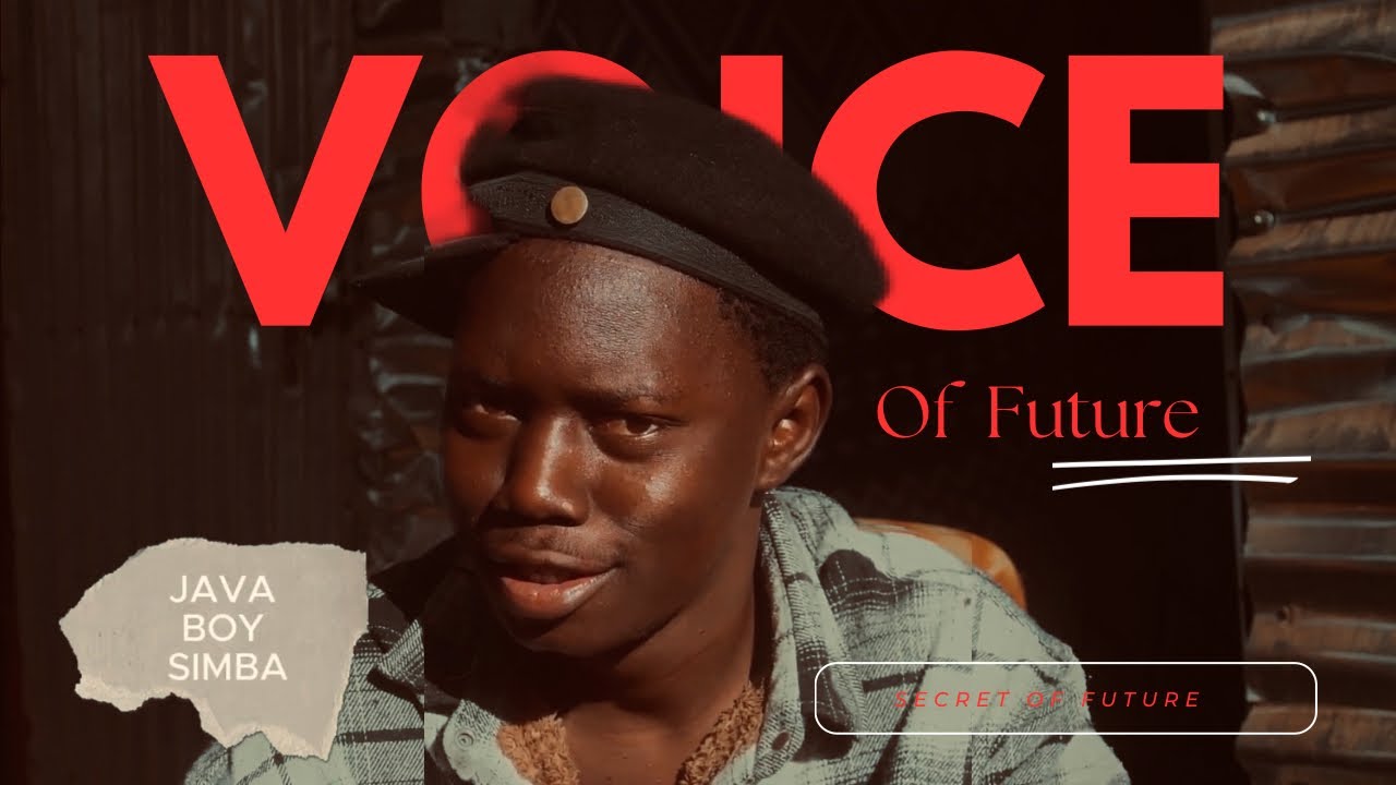 Voice of Future with Java Boy Simba | Secret of future - YouTube
