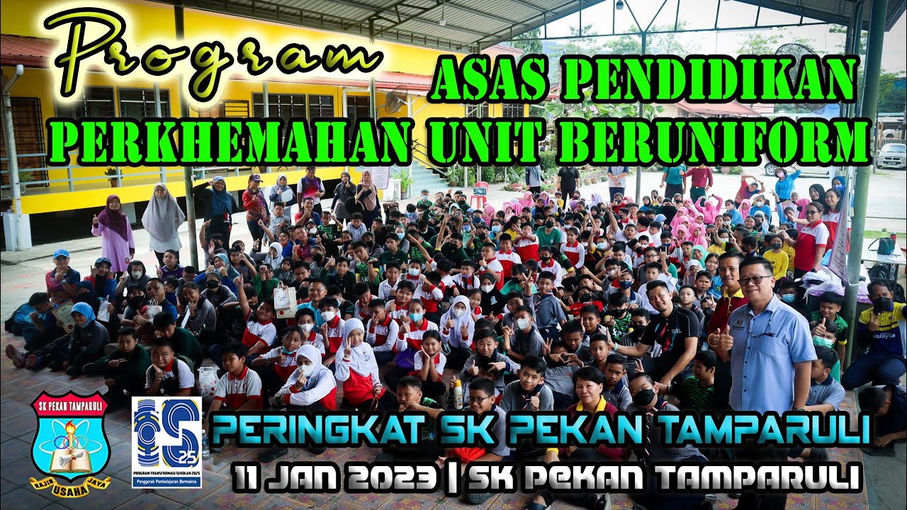 PROGRAM ASAS PENDIDIKAN PERKHEMAHAN UNIT BERUNIFORM SK PEKAN TAMPARULI ...