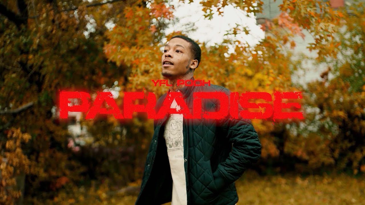 YFL Pooh "Paradise" (official music video) shot by @benzovisual - YouTube