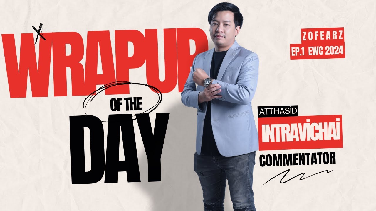 WRAPUP OF THE DAY | EP.1 EWC 2024 ทุกโซนการคัดเลือก - YouTube