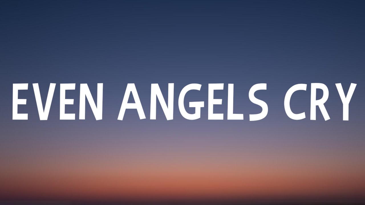 Jelly Roll - Even Angels Cry (Lyrics) - YouTube