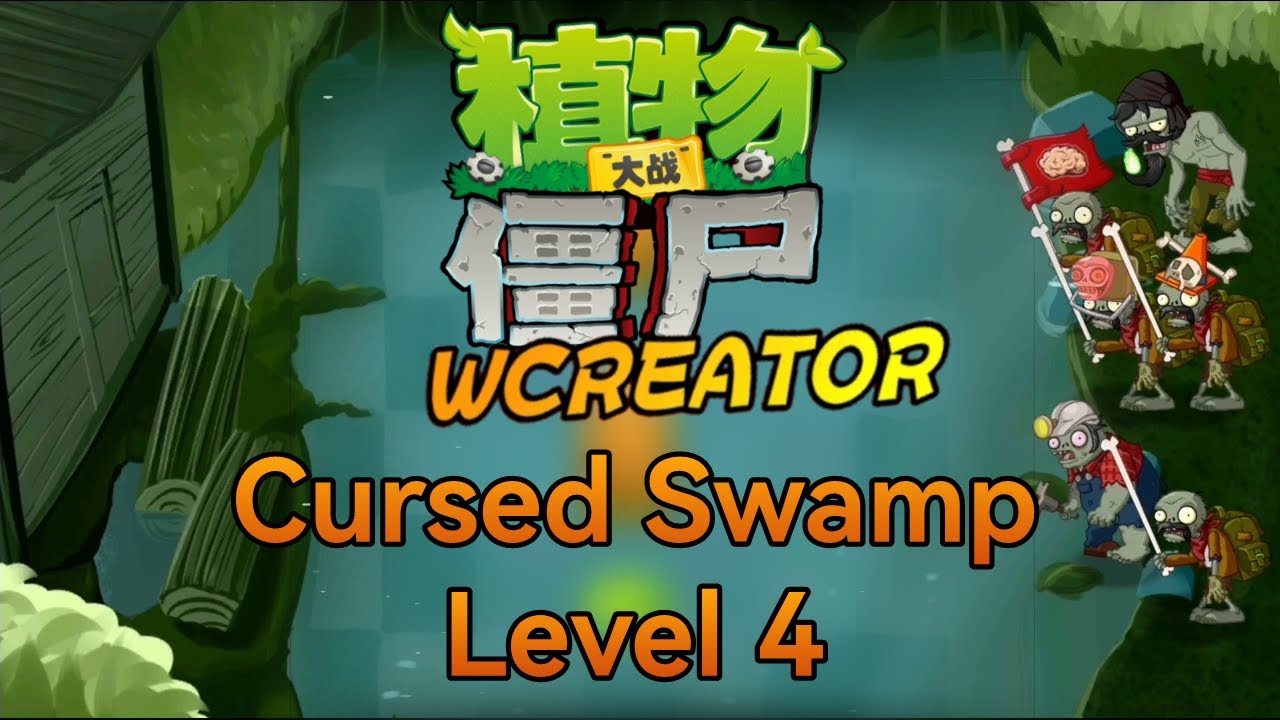 [PvZ 2 WCreator (old)] Cursed Swamp - Day 4 - YouTube